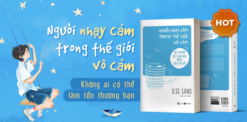 [Giới thiệu sách] Người nhạy cảm trong thế giới vô cảm - Ilse Sand
